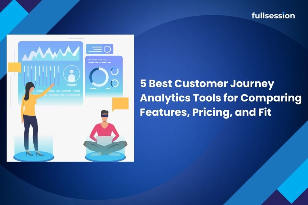 Best Customer Journey Analytics Software: 5 Tools Compared
